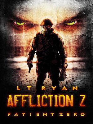Patient Zero (Post Apocalyptic Zombie Thriller): Affliction Z, #1 by L ...