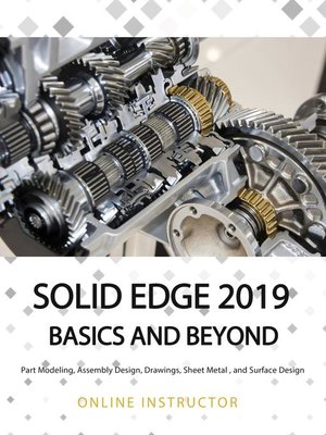 eBook - Solid Edge 2019 Basics and Beyond by Online Instructor ...