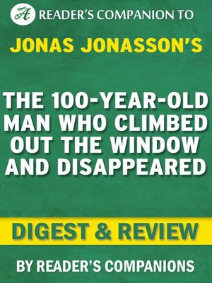 The 100-Year-Old Man Who Climbed Out the Window and Disappeared by ...