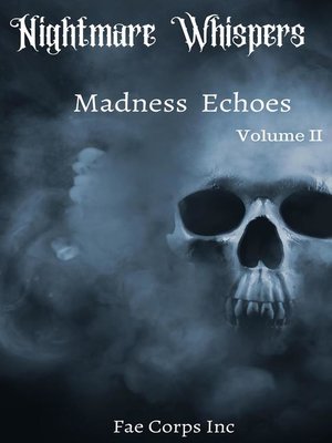 Nightmare Whispers by Fae Corps Publishing · OverDrive: Free ebooks ...