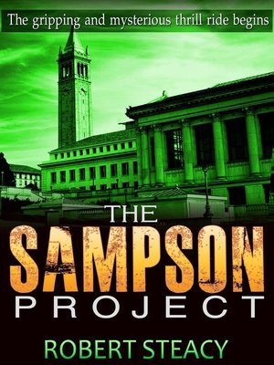 The Sampson Project, #1 by Robert Steacy · OverDrive: Free ebooks ...