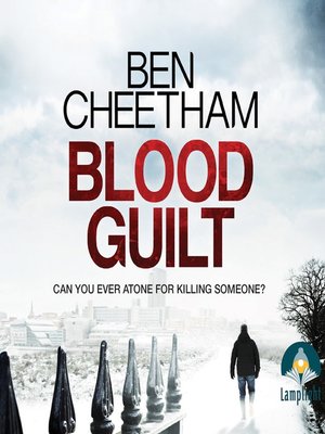 Audiobook - Blood Guilt by Ben Cheetham · OverDrive: Free ebooks ...