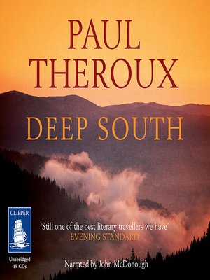 Deep South by Paul Theroux · OverDrive: Free ebooks, audiobooks ...