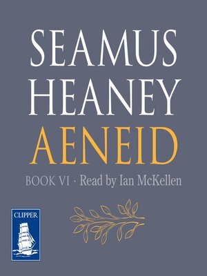 Aeneid Book VI by Seamus Heaney · OverDrive: Free ebooks, audiobooks ...