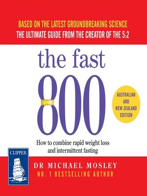 Audiobook - The Fast 800 by Dr. Michael Mosley · OverDrive: Free ebooks ...