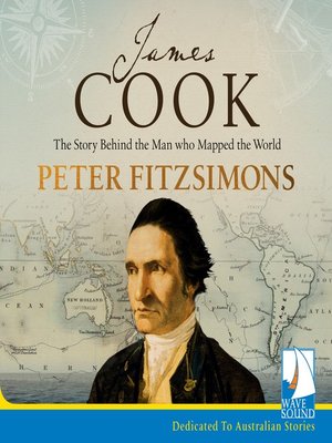 James Cook by Peter FitzSimons · OverDrive: Free ebooks, audiobooks ...