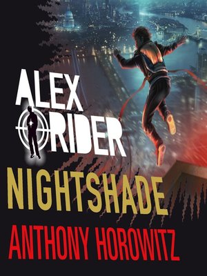 Nightshade by Anthony Horowitz · OverDrive: ebooks, audiobooks, and ...
