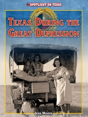 Texas During the Great Depression by Jess Moore · OverDrive: Free ...