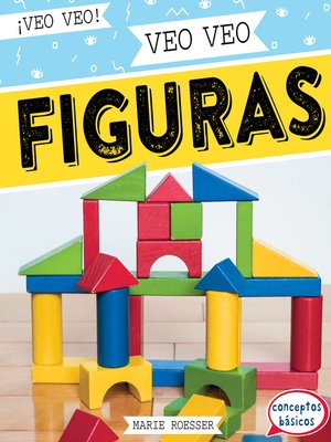 Veo veo figuras (I Spy Shapes) by Marie Roesser · OverDrive: Free ...