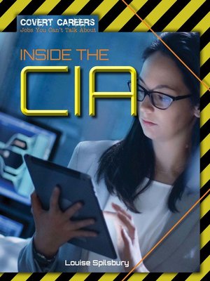 eBook - Inside the CIA by Louise Spilsbury · OverDrive: Free ebooks ...