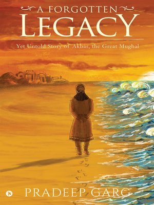 A Forgotten Legacy by Pradeep Garg · OverDrive: Free ebooks, audiobooks ...
