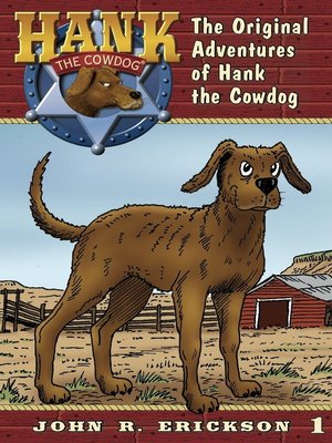 The Original Adventures of Hank the Cowdog by John R. Erickson ...