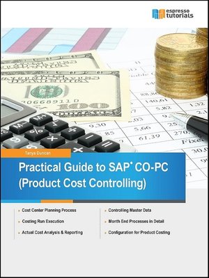 Practical Guide to SAP CO-PC (Product Cost Controlling) by Tanya Duncan ...