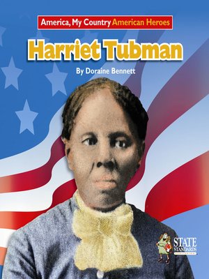 Harriet Tubman by Doraine Bennett · OverDrive: Free ebooks, audiobooks ...