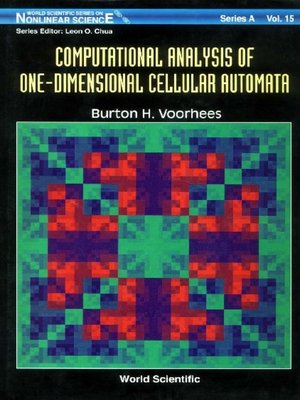 Computational Analysis of One-dimensional Cellular Automata by Burton ...