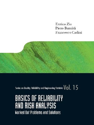 Basics of Reliability and Risk Analysis by Enrico Zio · OverDrive: Free ...