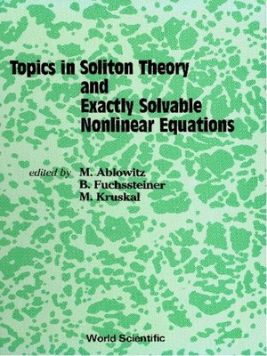 Topics In Soliton Theory and Exactly Solvable Nonlinear Equations ...