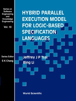 Hybrid Parallel Execution Model For Logic-based Specification Languages ...