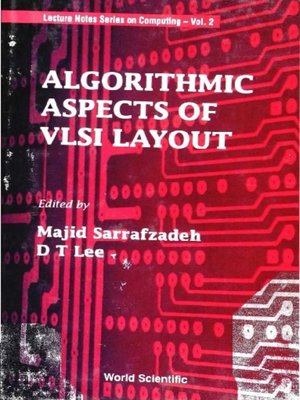 Algorithmic Aspects of Vlsi Layout by Der-tsai Lee · OverDrive: ebooks ...