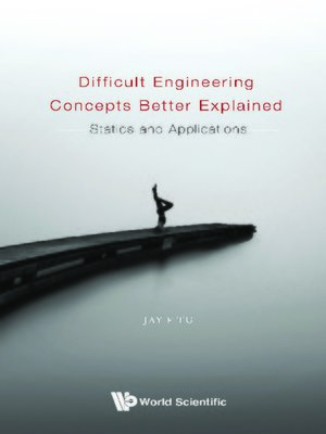 Difficult Engineering Concepts Better Explained by Jay F Tu · OverDrive ...