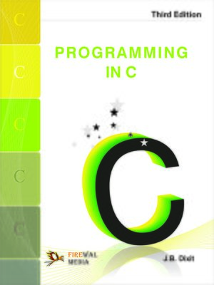 eBook - Programming in C by J.B. Dixit · OverDrive: Free ebooks ...