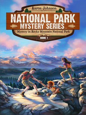 eBook - Mystery in Rocky Mountain National Park by Aaron Johnson ...