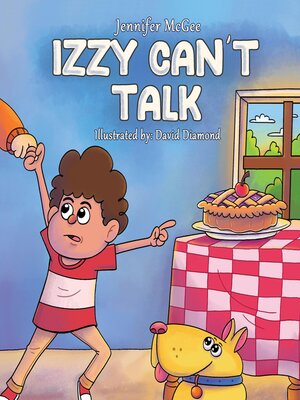 eBook - Izzy Can't Talk by Jennifer McGee · OverDrive: Free ebooks ...