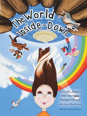 eBook - The World Upside Down by Lydia Habiger-Doxon · OverDrive: Free ...