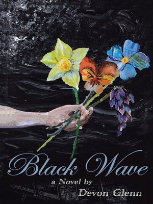 Black Wave by Devon Glenn · OverDrive: Free ebooks, audiobooks & movies ...