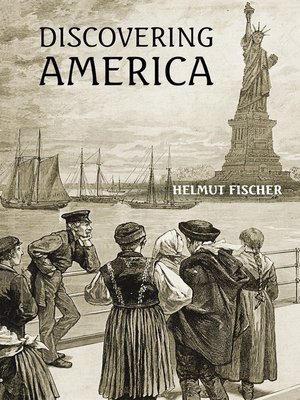 eBook - Discovering America by Helmut Fischer · OverDrive: Free ebooks ...