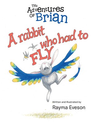 The Adventures of Brian by Rayma Eveson · OverDrive: Free ebooks ...