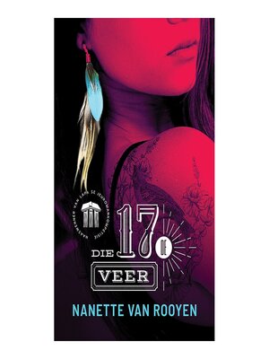 eBook - Die 17de veer by Nanette van Rooyen · OverDrive: Free ebooks ...