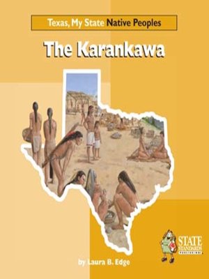 The Karankawa by Laura B. Edge · OverDrive: Free ebooks, audiobooks ...