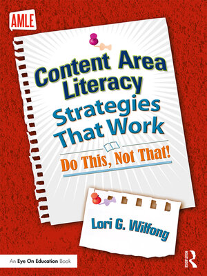 Content Area Literacy Strategies That Work by Lori G. Wilfong ...
