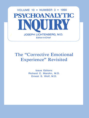 The Corrective Emotional Experience Revisited by Richard C. Marohn ...