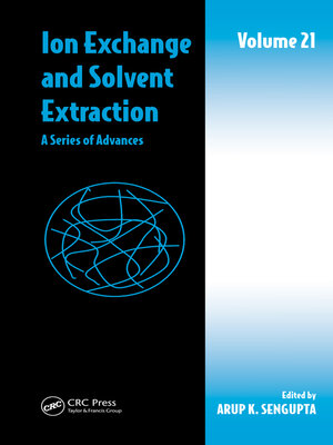 Ion Exchange and Solvent Extraction by Arup K. SenGupta · OverDrive ...