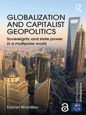eBook - Globalization and Capitalist Geopolitics by Daniel Woodley ...