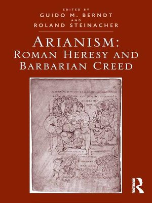 Arianism by Guido M. Berndt · OverDrive: ebooks, audiobooks, and more ...