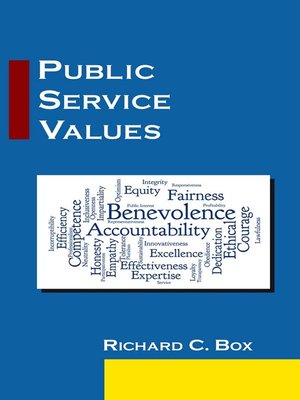 Public Service Values by Richard C. Box · OverDrive: Free ebooks ...