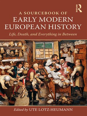 A Sourcebook of Early Modern European History by Ute Lotz-Heumann ...
