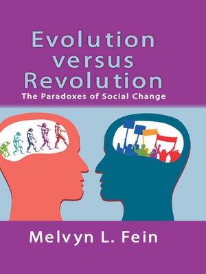 eBook - Evolution Versus Revolution by Melvyn L. Fein · OverDrive: Free ...