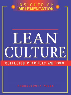 Lean Culture by Productivity Press Development Team · OverDrive: Free ...