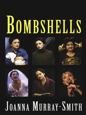 eBook - Bombshells by Joanna Murray-Smith · OverDrive: Free ebooks ...