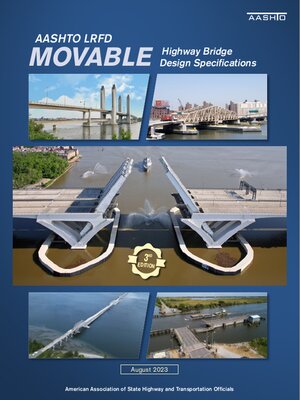 AASHTO LRFD Movable Highway Bridge Design Specifications, 3rd Edition ...