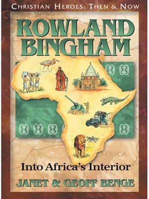 eBook - Rowland Bingham: Into Africa's Interior by Janet and Geoff ...