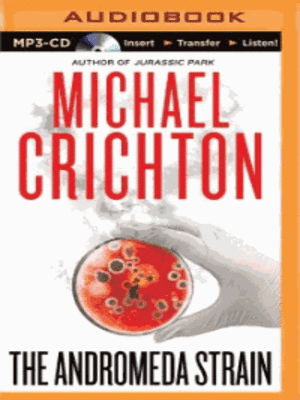 The Andromeda Strain by Michael Crichton · OverDrive: Free ebooks ...