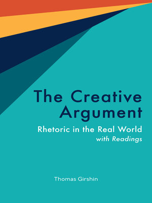 The Creative Argument by Thomas Girshin · OverDrive: Free ebooks ...