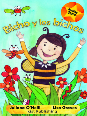 eBook - Bicho y los bichos (Bug and the Bugs) by Juliana O'Neill ...