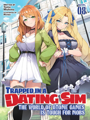 eBook - Trapped in a Dating Sim: The World of Otome Games is Tough for ...