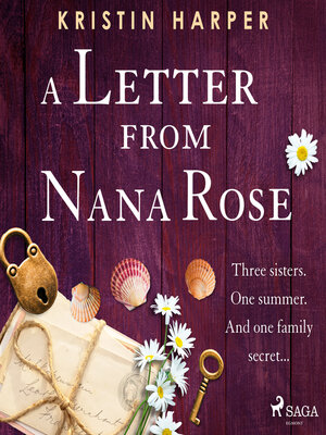 A Letter from Nana Rose by Kristin Harper · OverDrive: Free ebooks ...